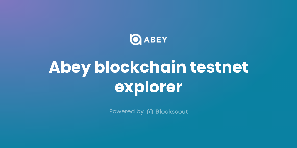 Abey blockchain testnet blockchain explorer - View Abey blockchain ...
